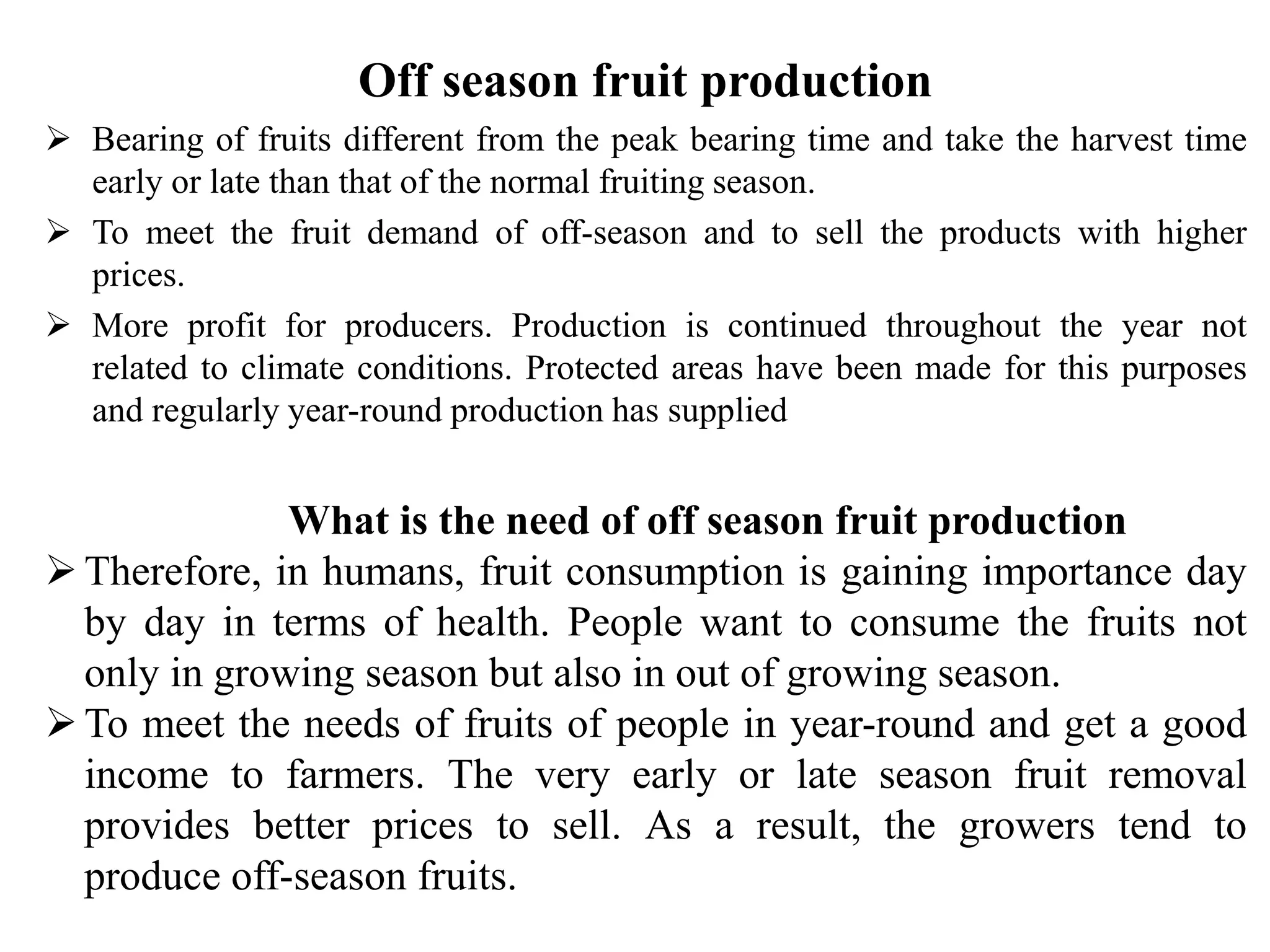 Crop regulation and off season fruit production | PPTX