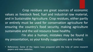 Crop Residues Challenges and Solutions | PPTX