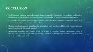 CROP SIMULATION MODELS AND THEIR APPLICATIONS IN CROP PRODUCTION.pptx