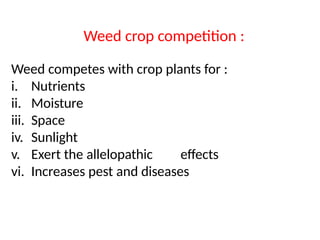crop weed competition and its methods.pptx | Agriculture | Industries