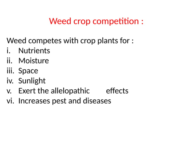 crop weed competition and its methods.pptx | Agriculture | Industries