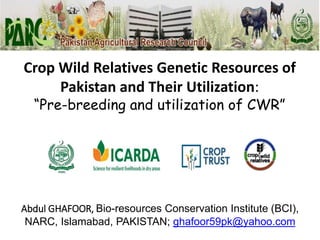 Crop wild relative utilization in plant breeding | PPTX