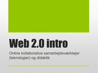 Intro web 2.0 | PPT