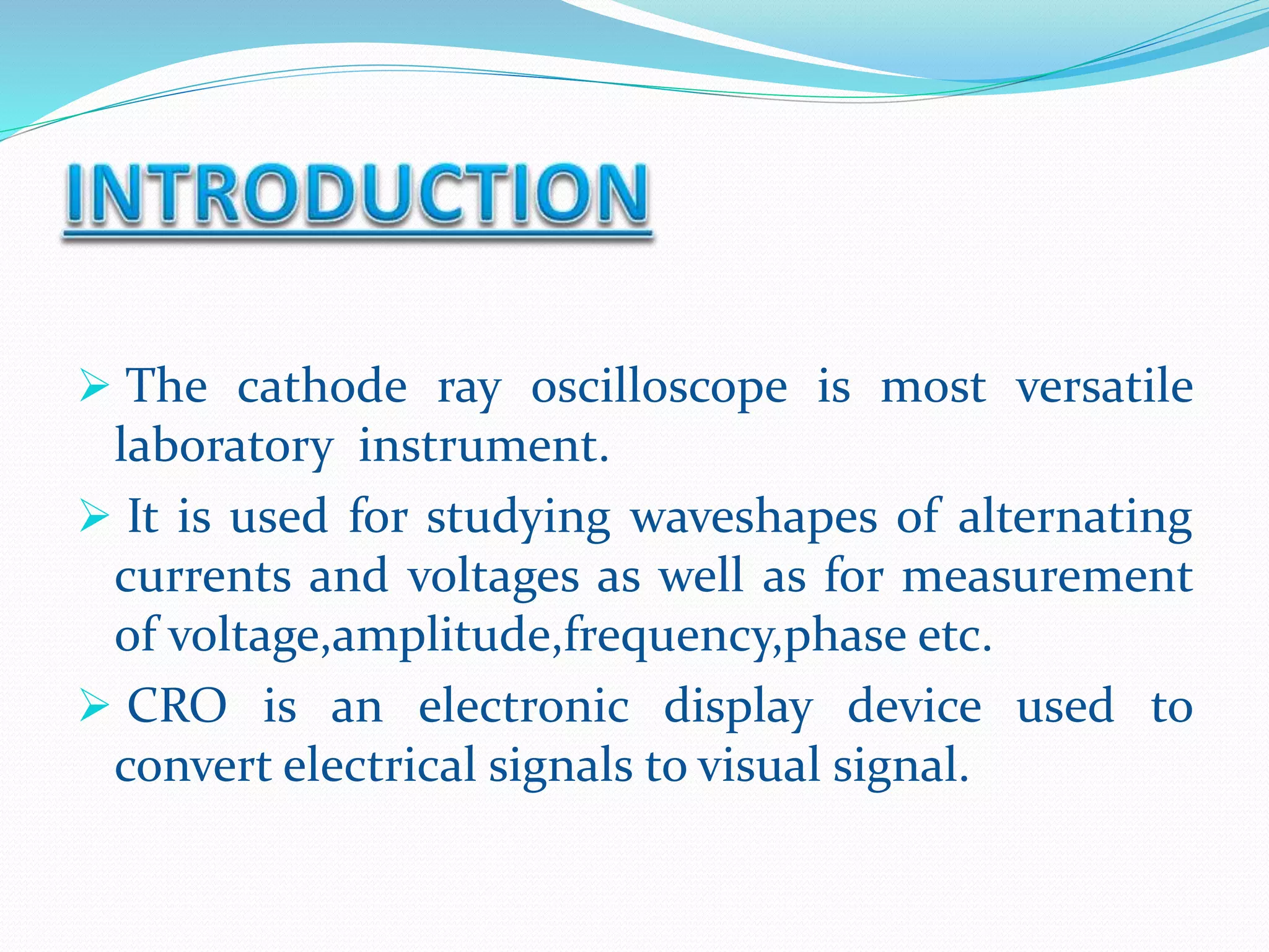 cathode ray oscilloscope | PPTX