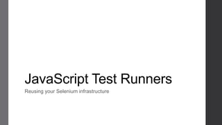 Cross-browser unit testing JavaScript | PPT