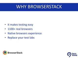 Cross browser testing with browser stack | PPTX