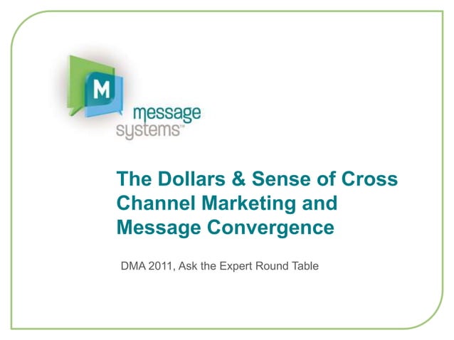 Cross-Channel Marketing and Message Convergence | PPTX