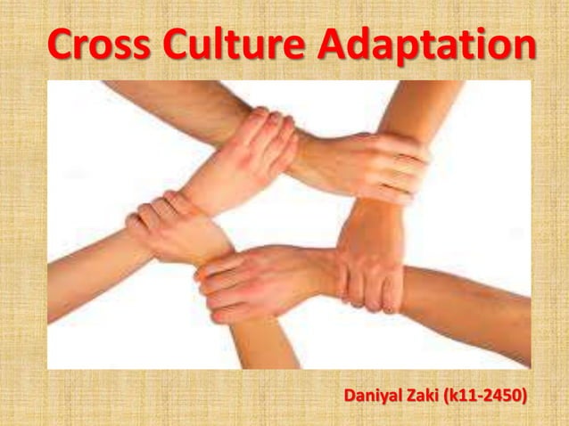 Cross culture Adaptation | PPT