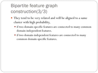 Cross domain sentiment classification via spectral feature alignment | PDF