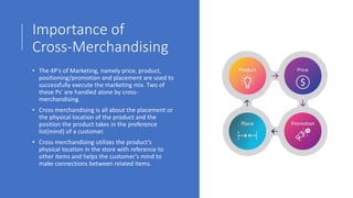 Cross-merchandising - Try it to improve your sales volume | PPTX