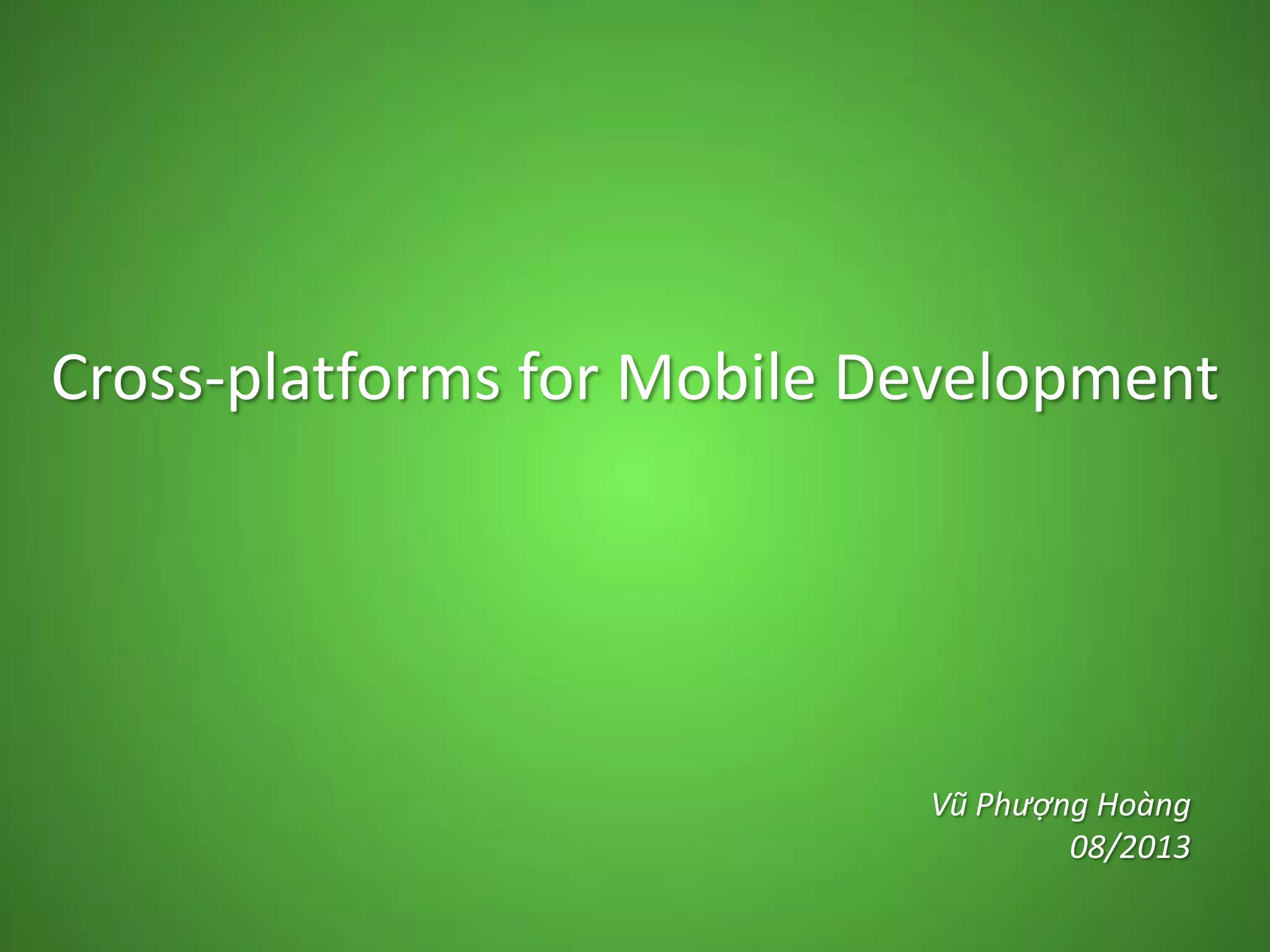 Cross Platform Mobile Approaches Ppt