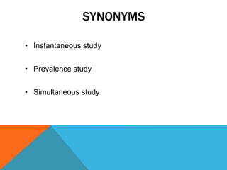Cross sec study dr rahul | PPT