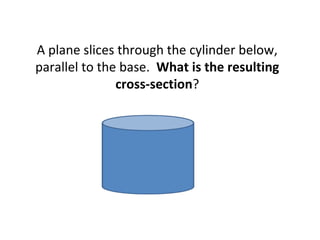 Cross sections of 3 d figures | PPT