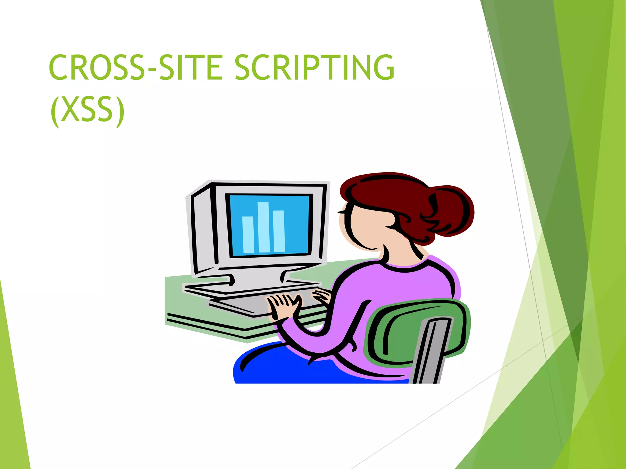Cross Site Scripting Xss Ppt Web Development Internet
