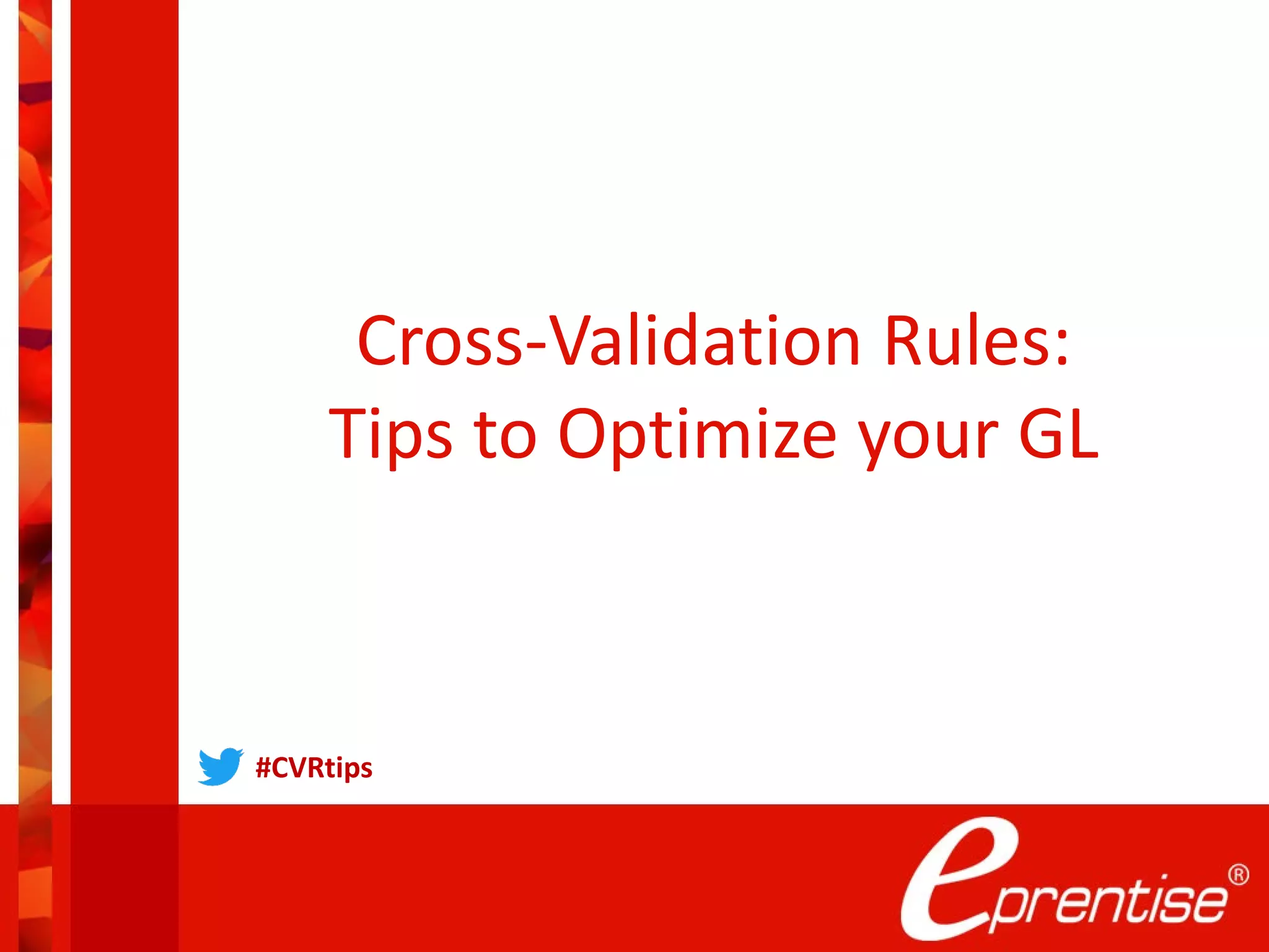 Cross-Validation Rules: Tips to Optimize your GL | PDF | Databases | Computer Software and ...