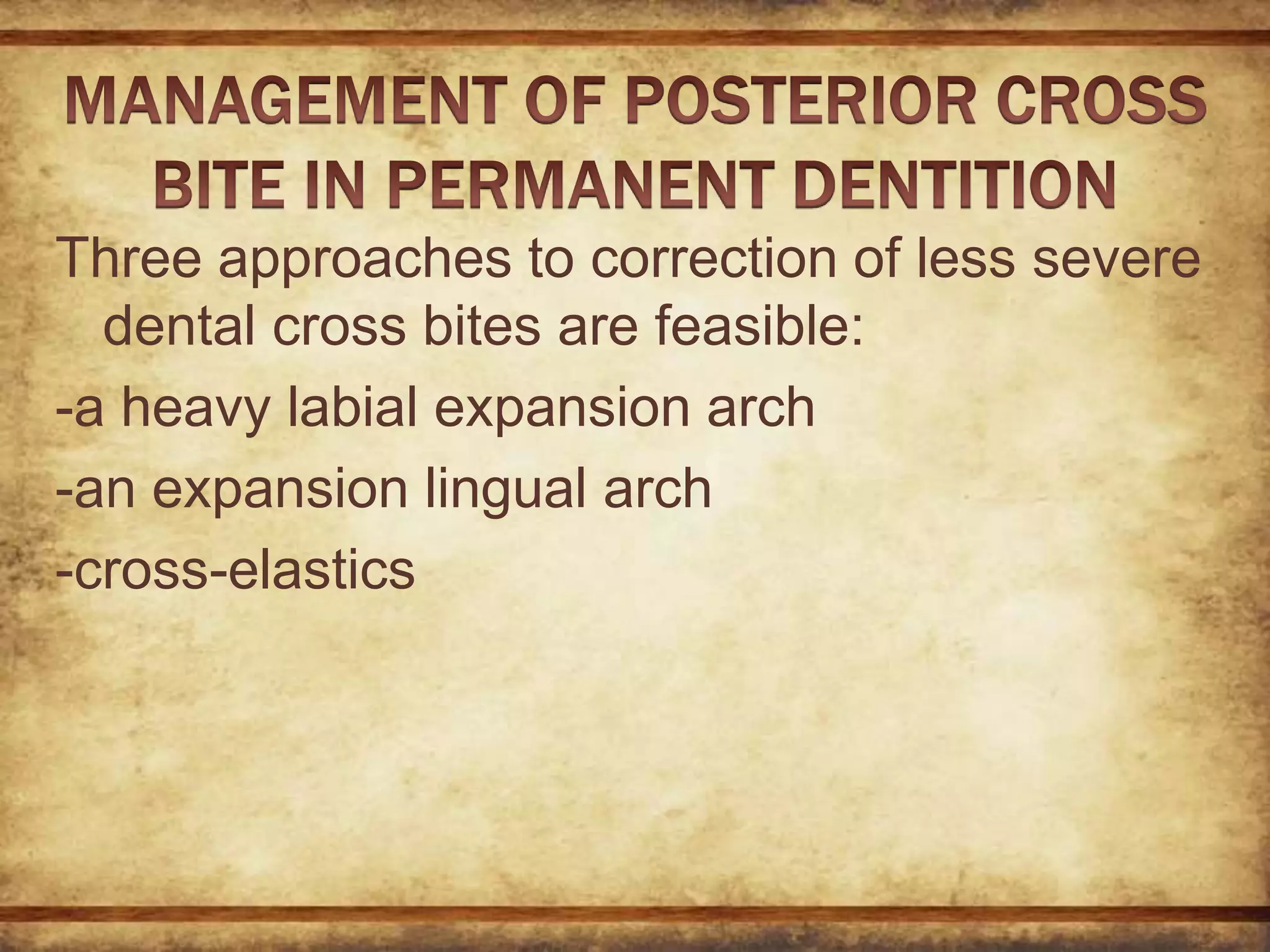Crossbite in orthodontics,its types and management with two cases | PPTX