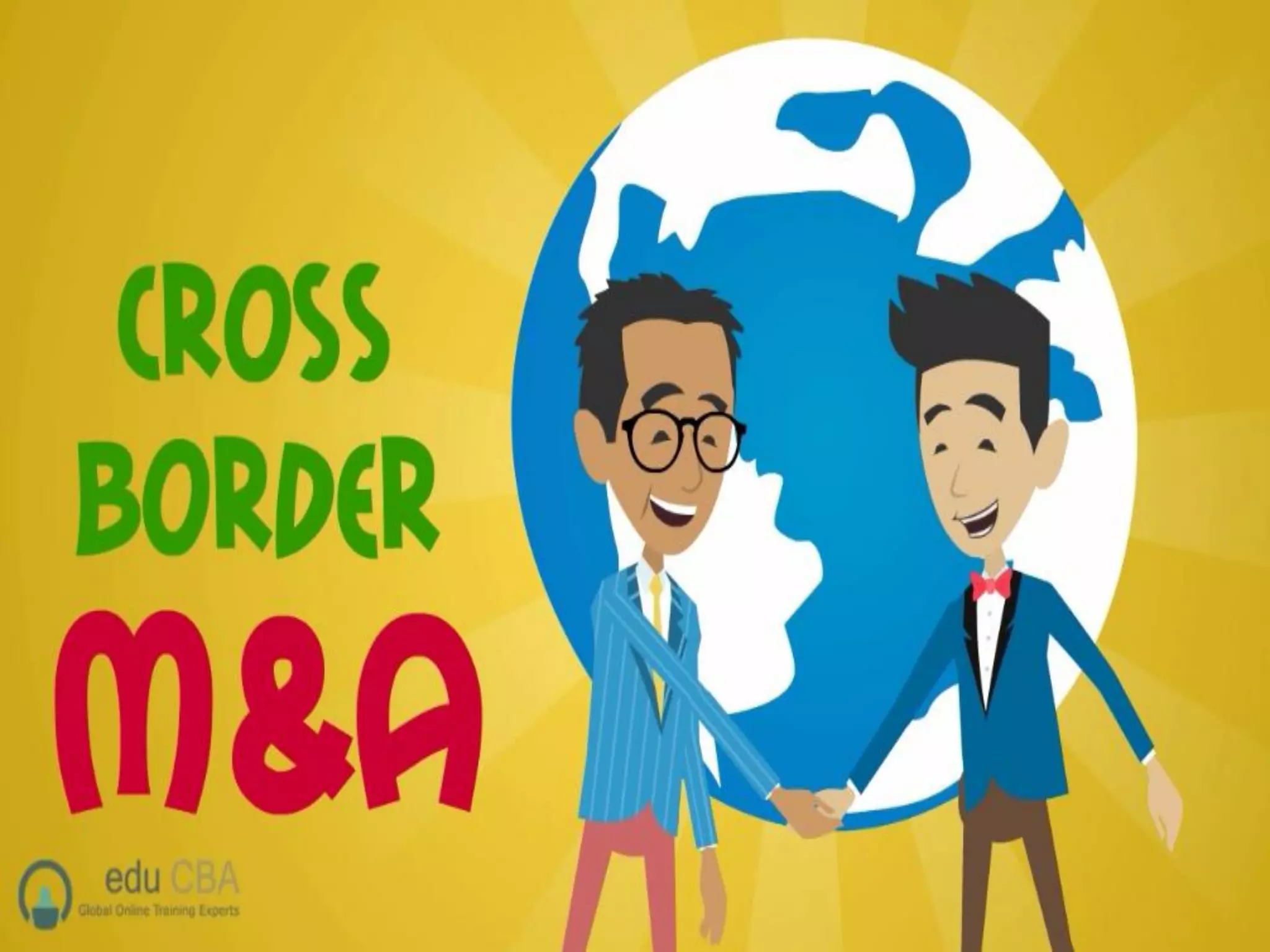 Cross Border Merger and Acquisitions | PDF