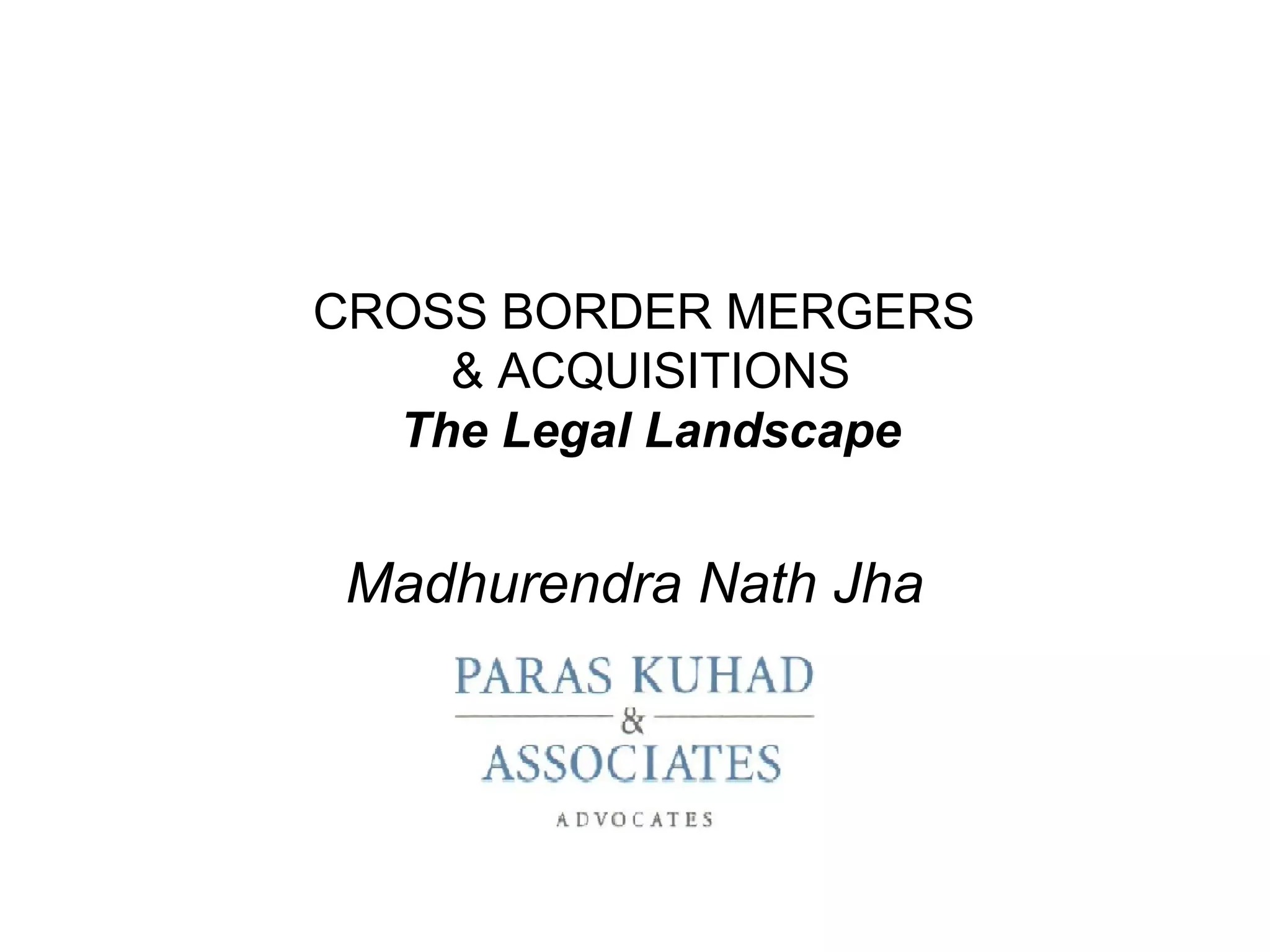 Cross border mergers & acquisitions | PPT