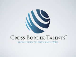 Cross border talents 2013 | PPT