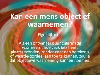 Subjectieve waarneming | PPSX