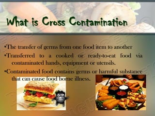 Cross contamination | PPTX