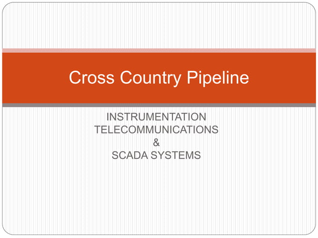 Cross country pipeline _Telecom_Instrumentation and SCADA | PPTX | Computer Networking | Computing