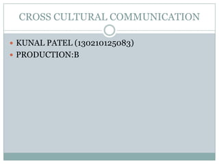 Cross cultural communication | PPT