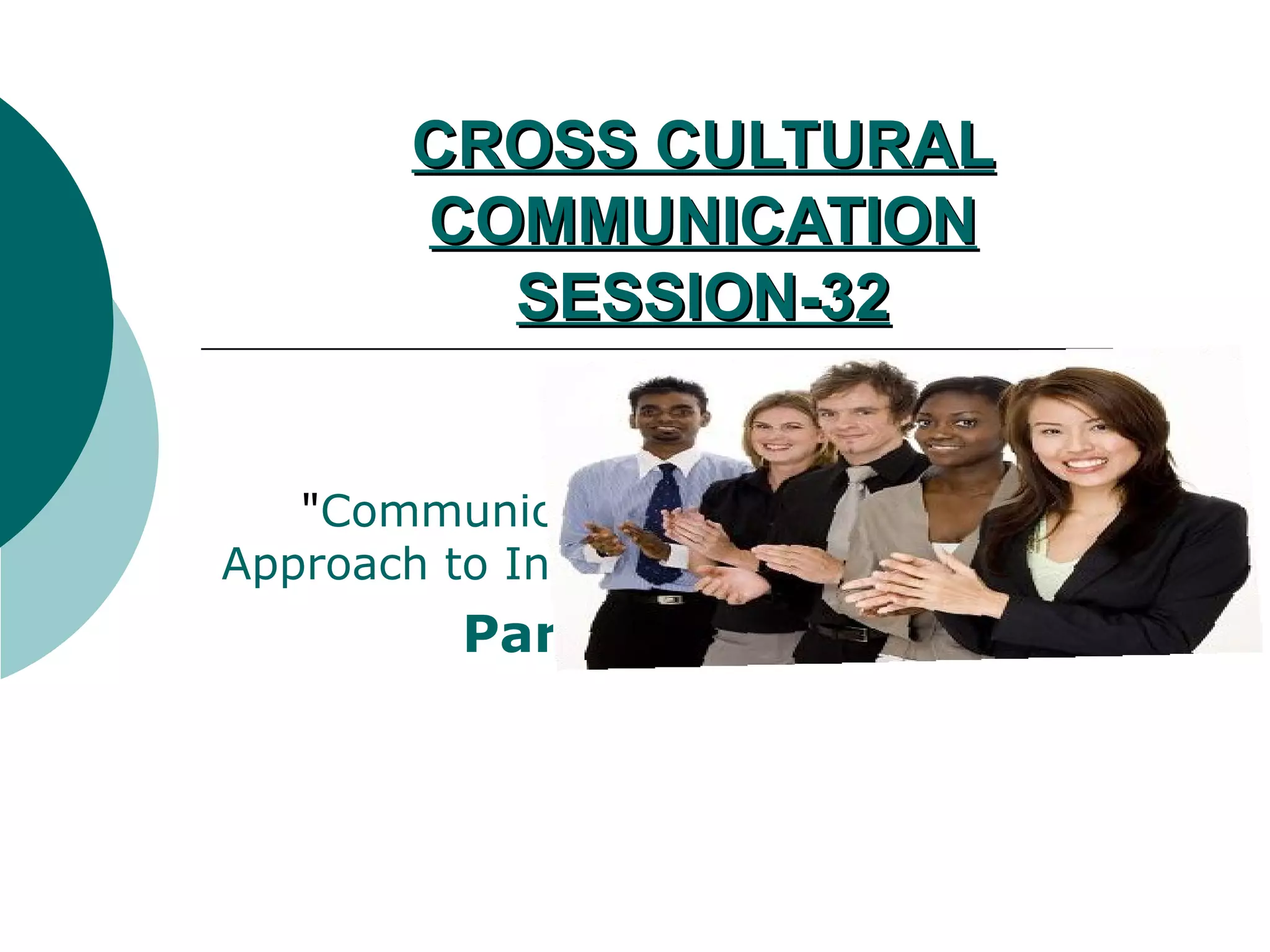 Cross cultural communication ppt | PPT