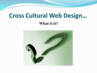 Cross cultural web design | PPT