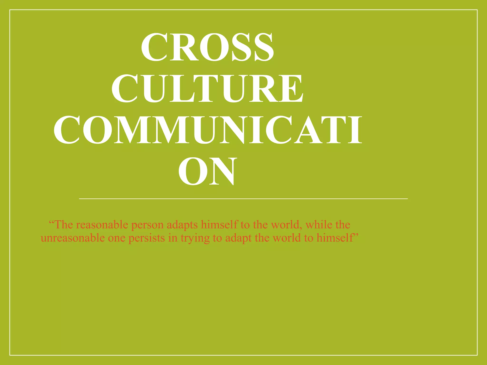 Cross culture communication. | PPT