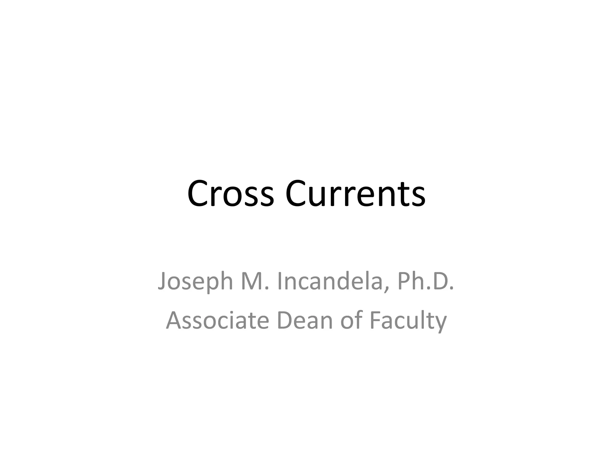 Cross Currents | PPTX