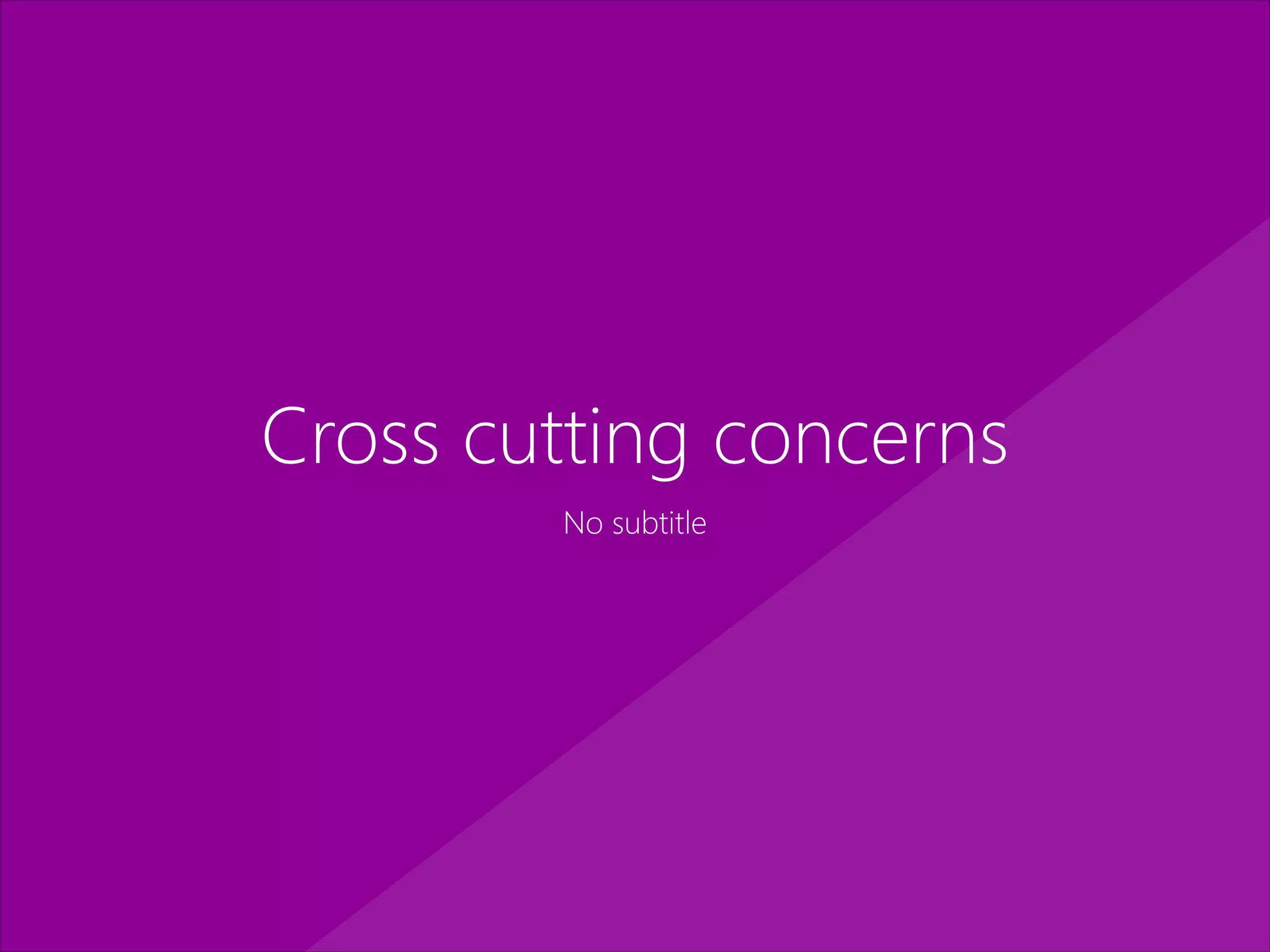 Cross cutting concerns | PPTX