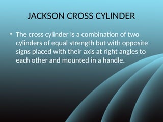 Method of using Jackson cross cylinder.ppt
