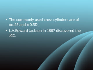 Method of using Jackson cross cylinder.ppt