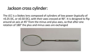 Cross Cylinder 4th Yr.pptx
