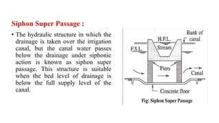 Cross drainage work | PPTX