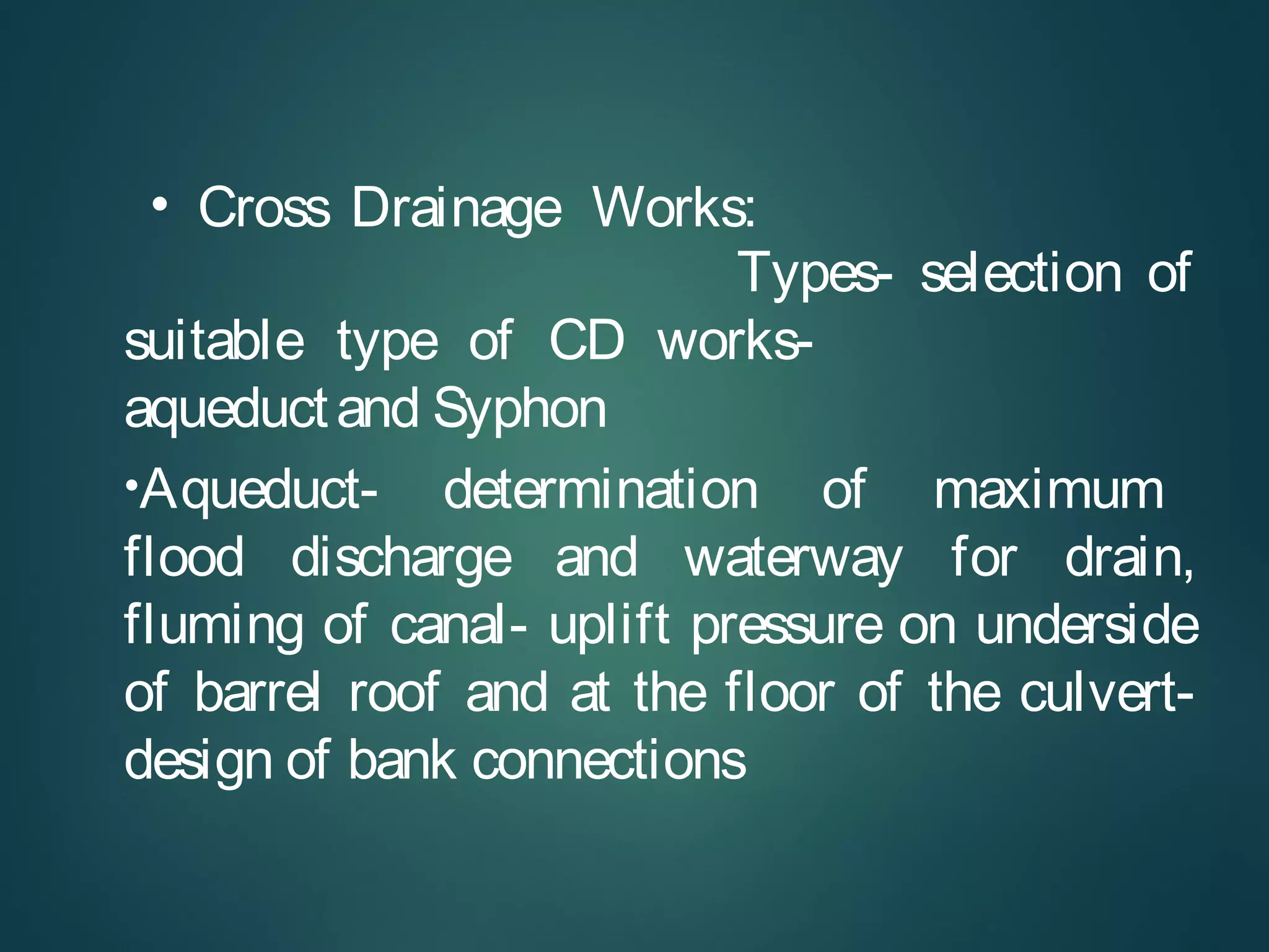 Cross drainage works irrigation engineering | PPT