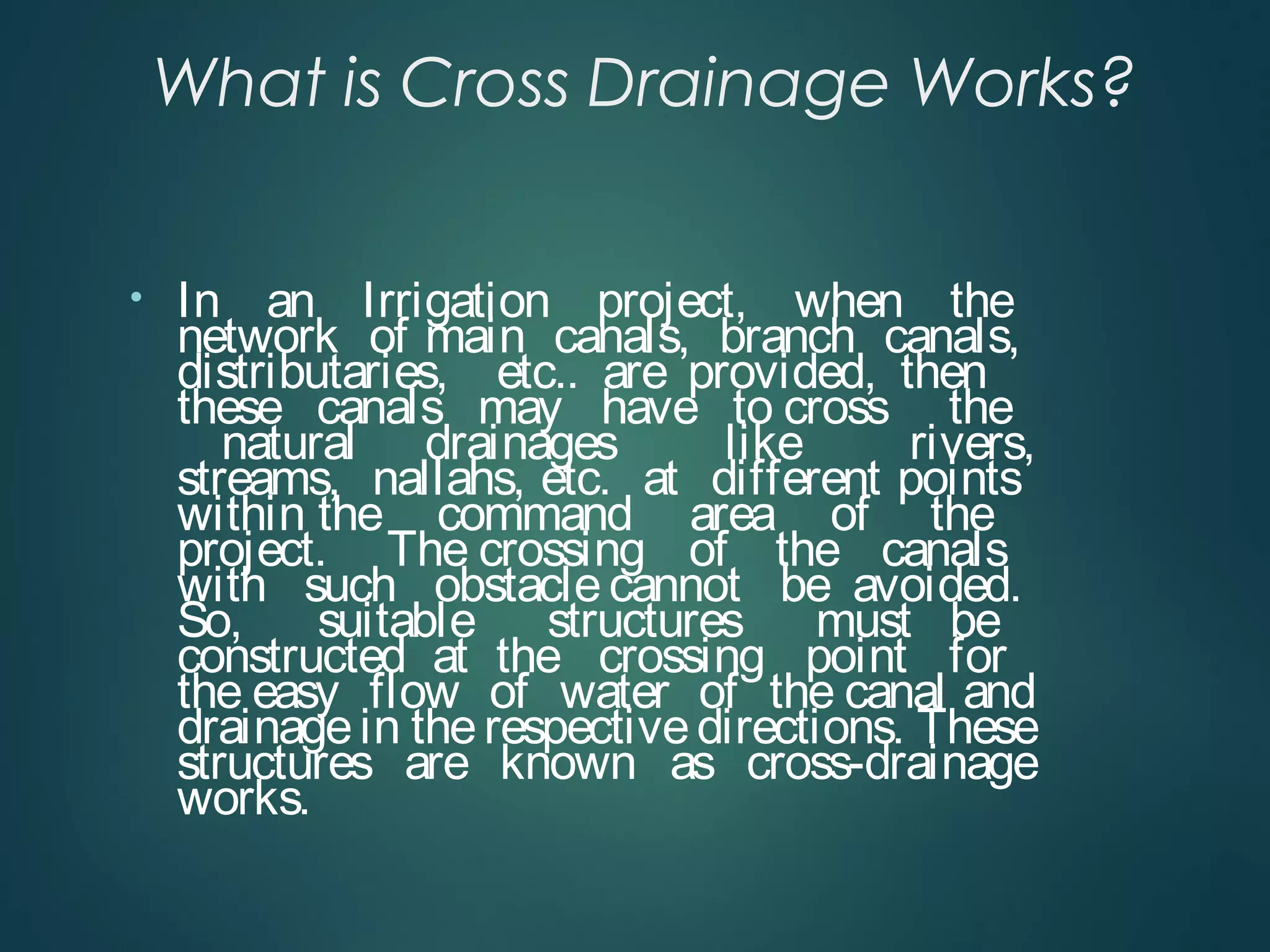 Cross drainage works irrigation engineering | PPT