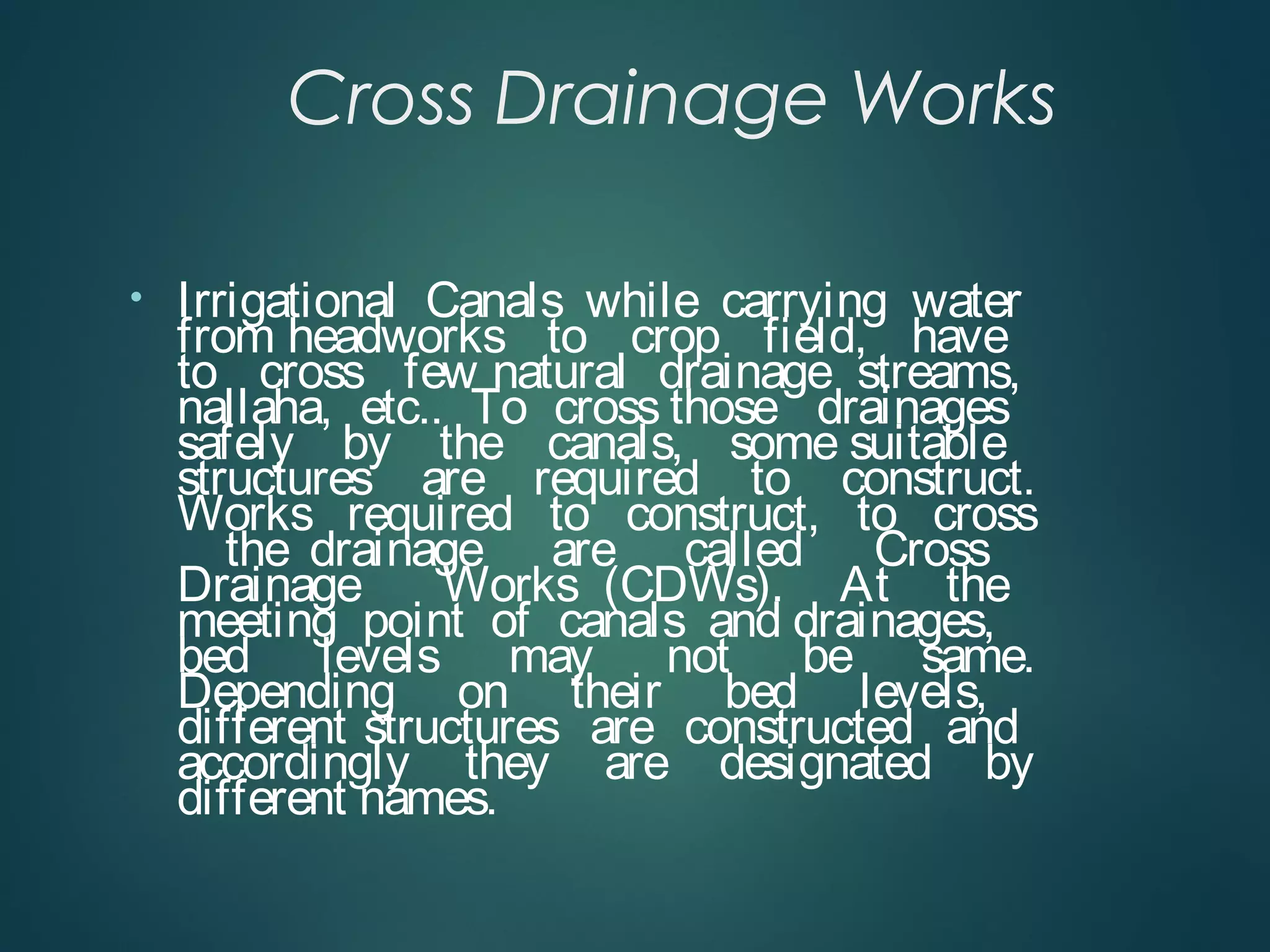 Cross drainage works irrigation engineering | PPT