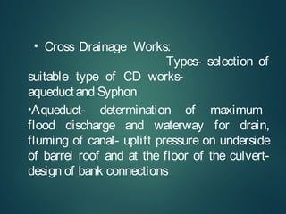 Cross drainage works irrigation engineering | PPT