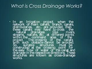 Cross drainage works irrigation engineering | PPT