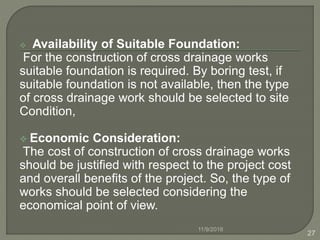 WHAT IS CROSS DRAINAGE WORKS AND WHAT ARE ITS HYDRAULIC DESIGN ASPECTS ...
