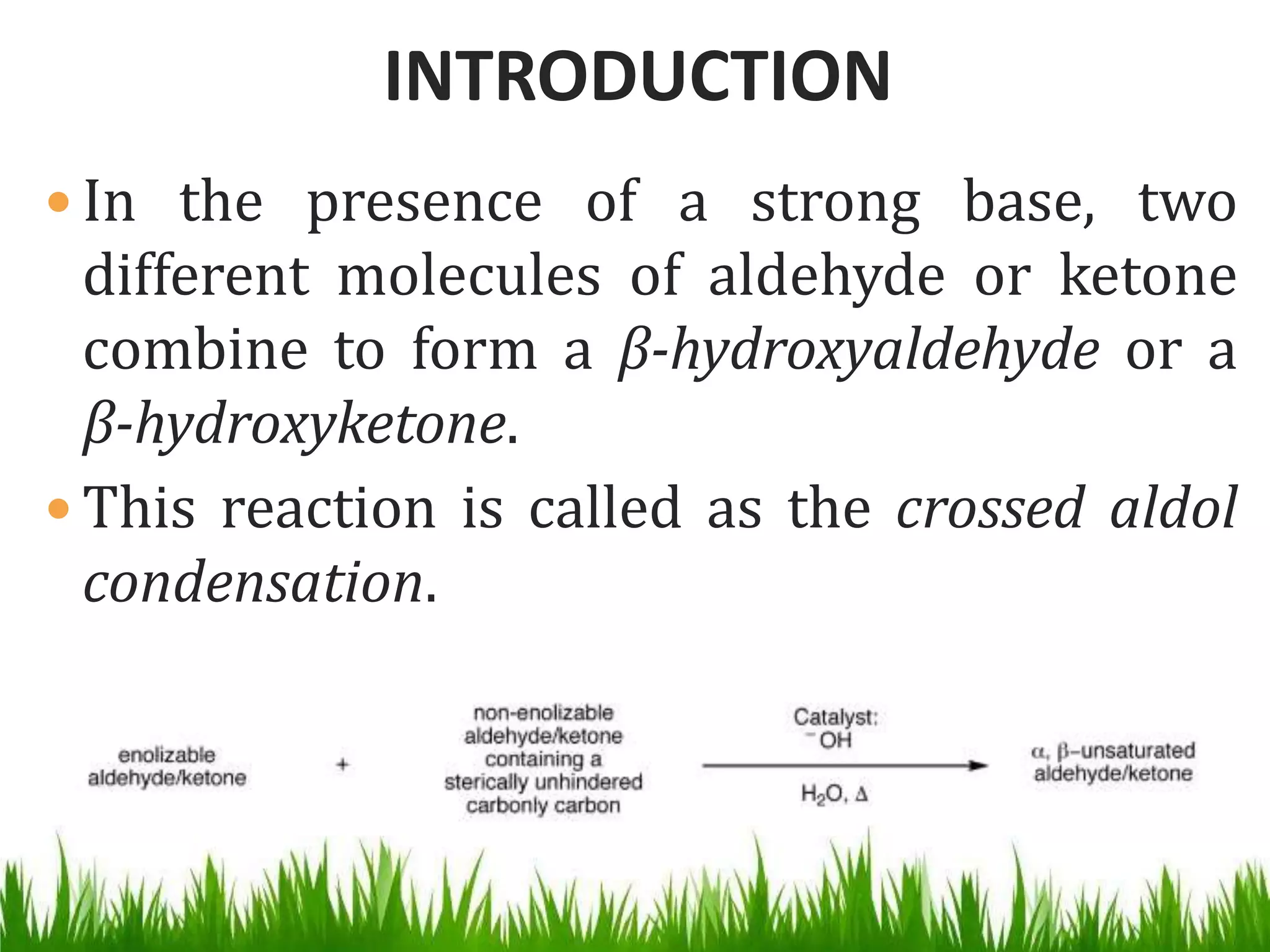 Crossed aldol condensation | PPTX