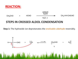 Crossed aldol condensation | PPTX