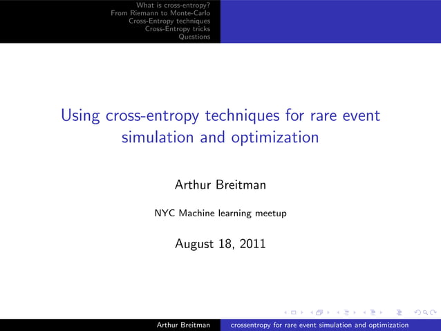 Simulation of rare events and optimisation with the cross-entropy ...