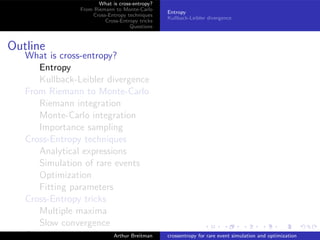 Simulation of rare events and optimisation with the cross-entropy ...