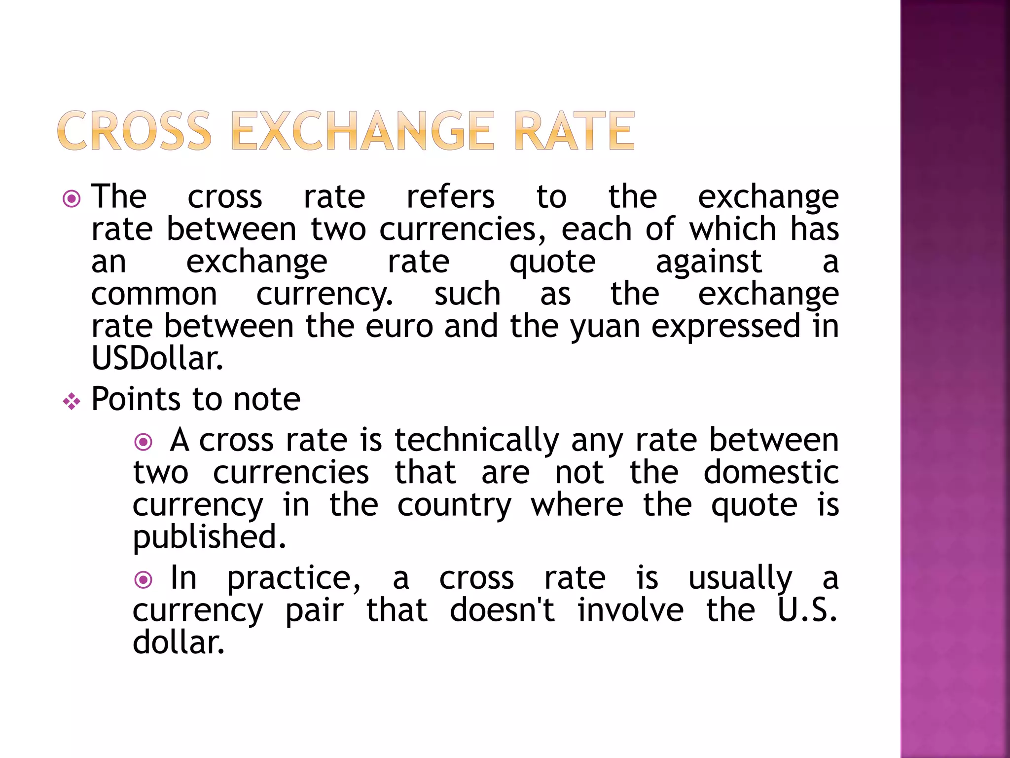 Cross exchange rate - International Business | PPTX