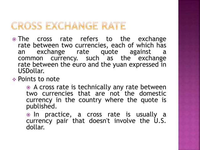 Cross exchange rate - International Business | PPTX
