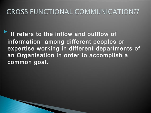 Crossfunctionalcommunication 091003121624-phpapp01 | PPT