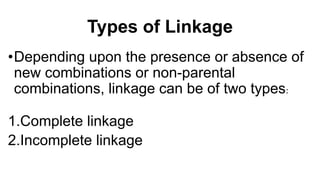 LINKAGE AND CROSSING OVER | PPTX